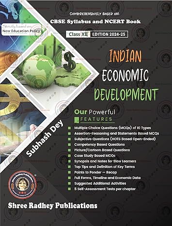 INDIAN ECONOMIC DEVELOPMENT CLASS-12 | BY SUBHASH DEY | EDITION-2024-2 ...